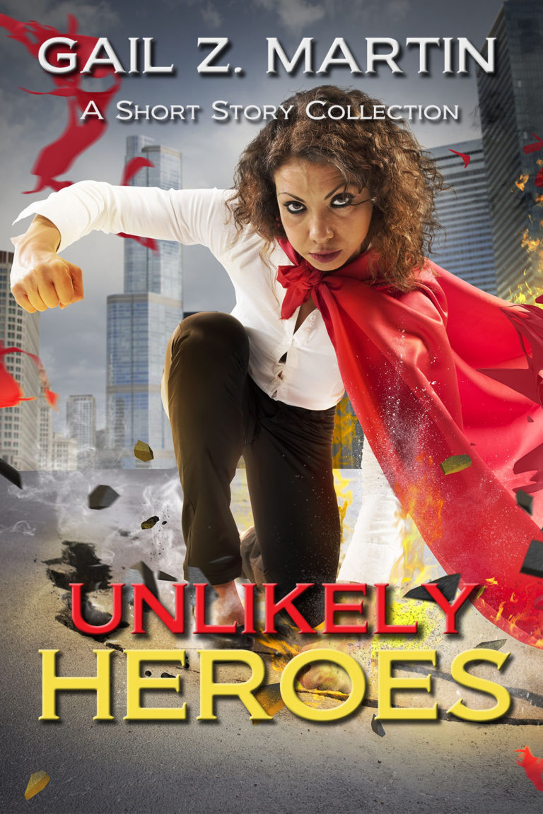Gail Z. Martin | Unlikely Heroes